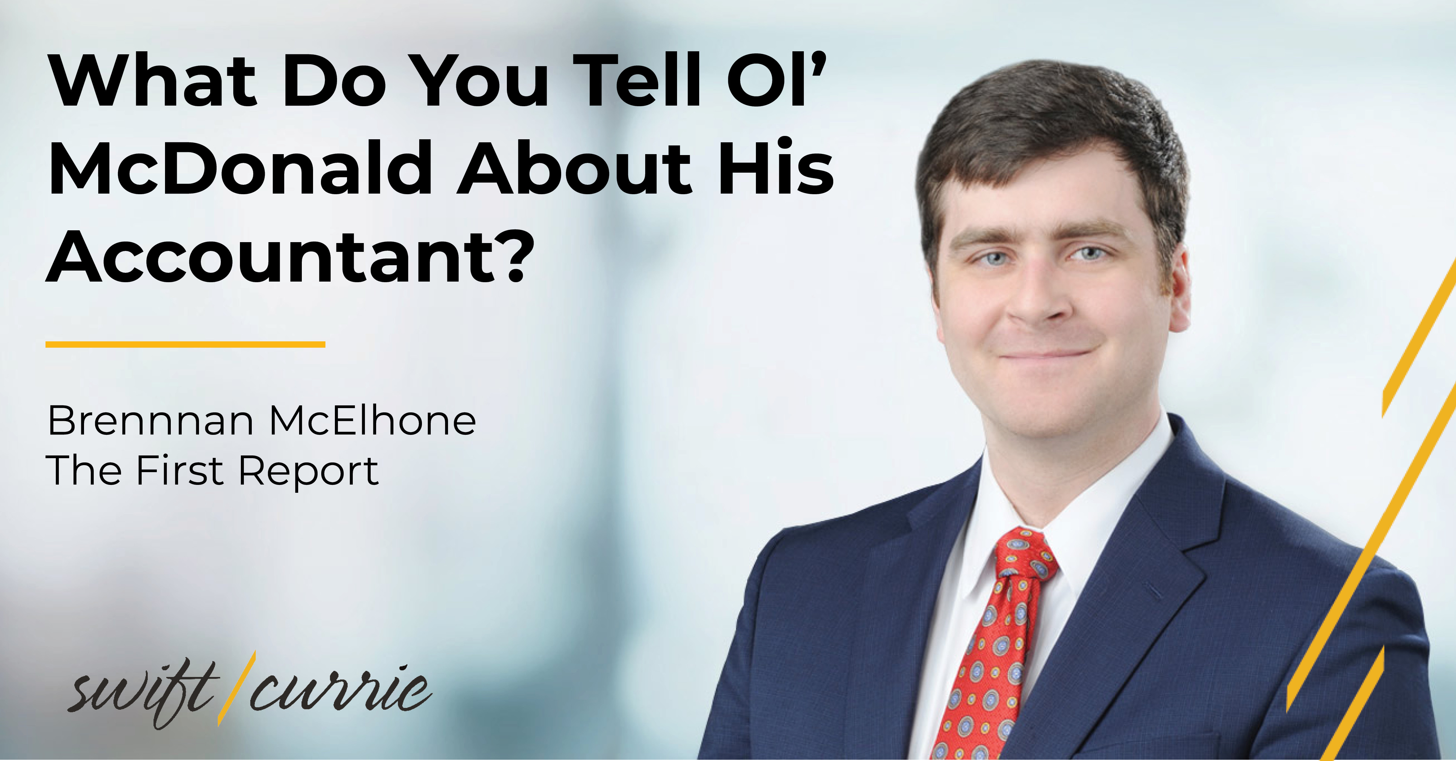 What Do You Tell Ol’ McDonald About His Accountant?: Swift Currie