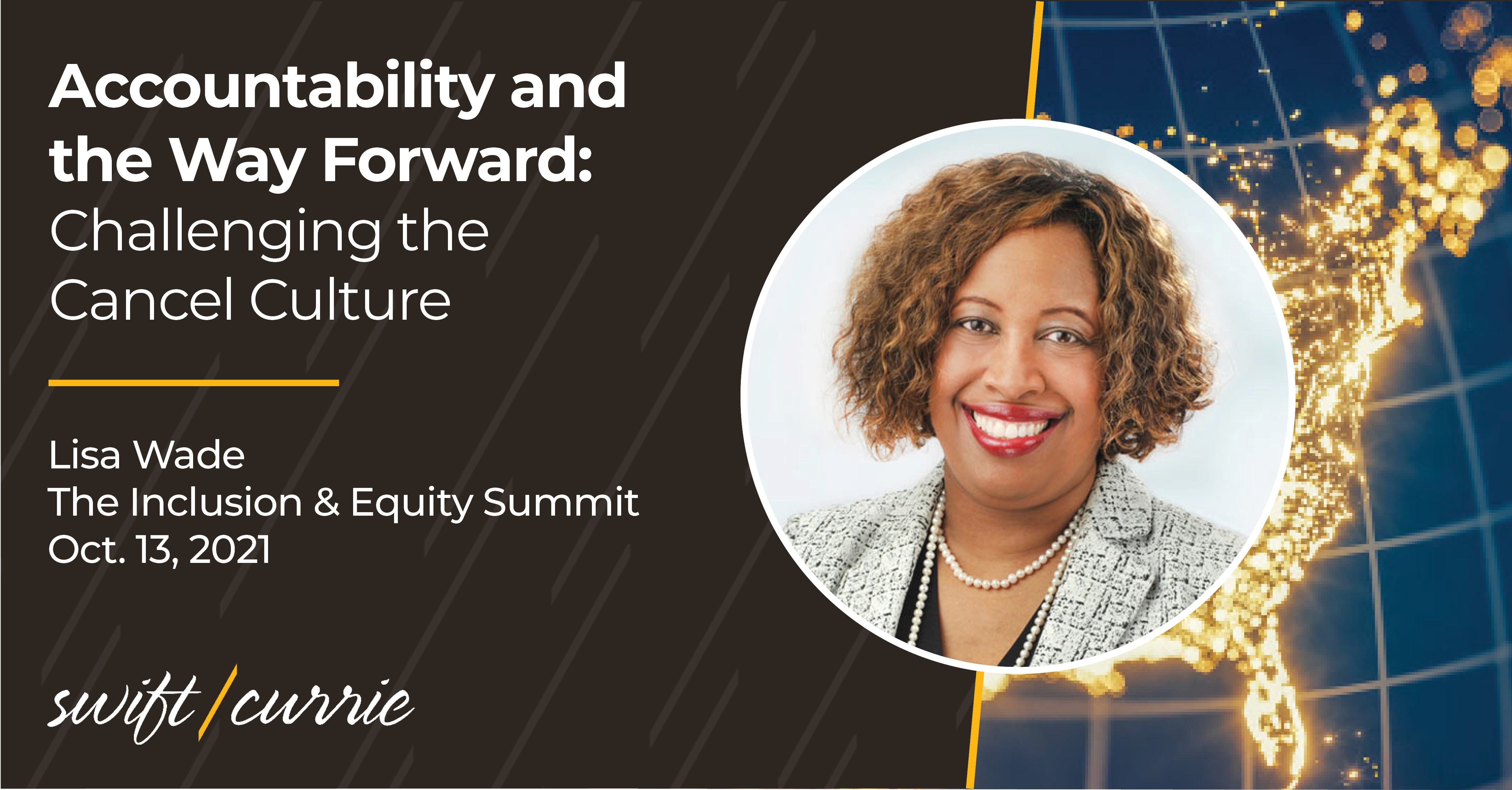 Lisa A. Wade Speaking at the Inclusion & Equity Summit: South: Swift Currie