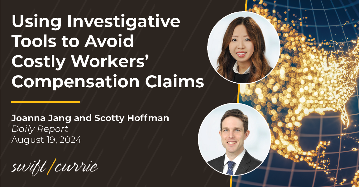 “Using Investigative Tools to Avoid Costly Workers' Compensation Claims ...