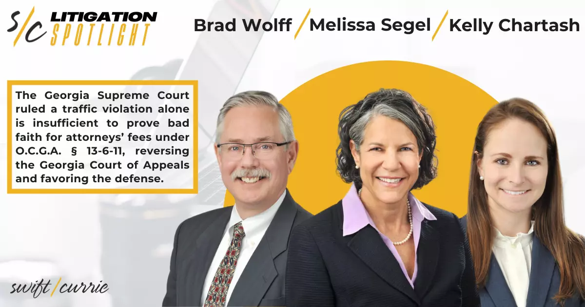 Swift Currie Successfully Argues Before Supreme Court of Georgia That a ...