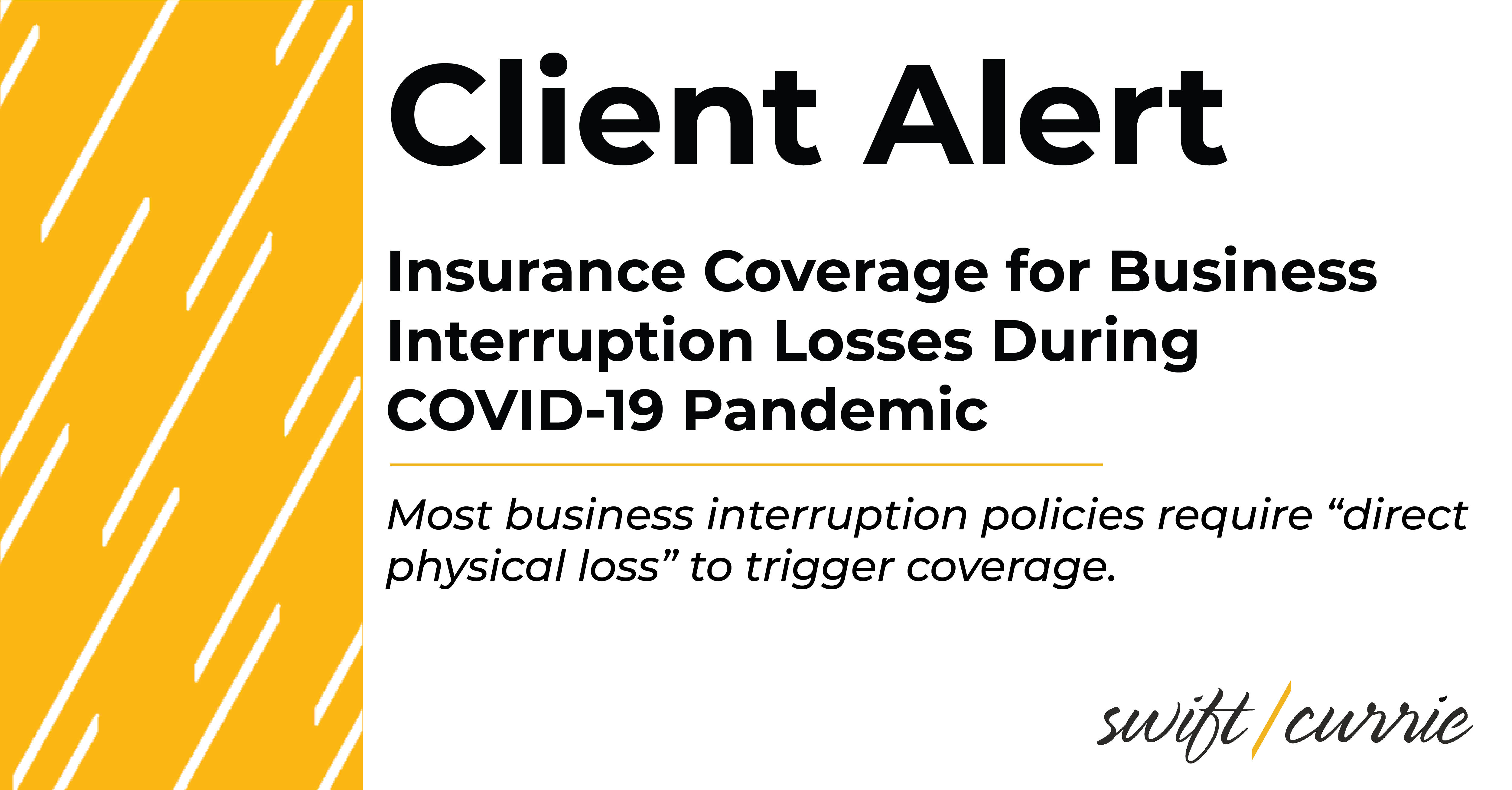 Insurance Coverage for Business Interruption Losses Related to COVID-19 ...